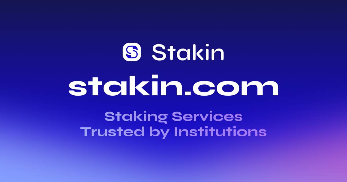 Stakin, Staking Services Trusted by Institutions